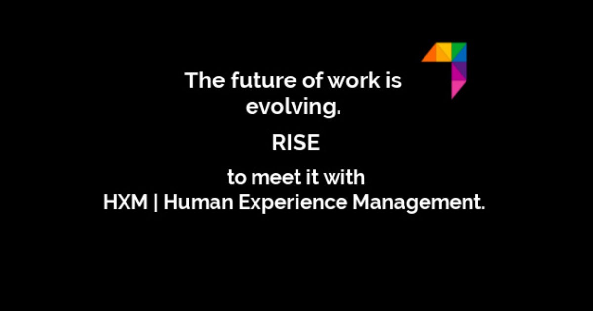 The Rise of HXM: Human Experience Management